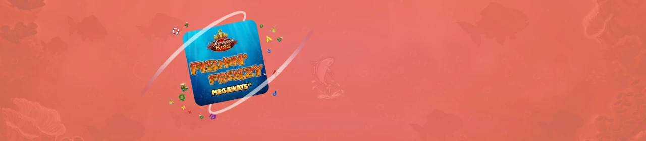 Fishin' Frenzy Megaways Jackpot King